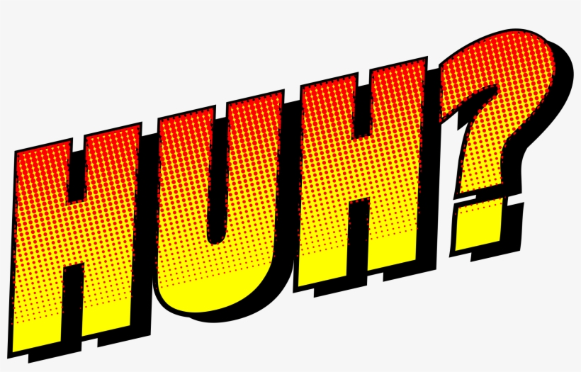 Confused clipart huh, Confused huh Transparent FREE for download on ...